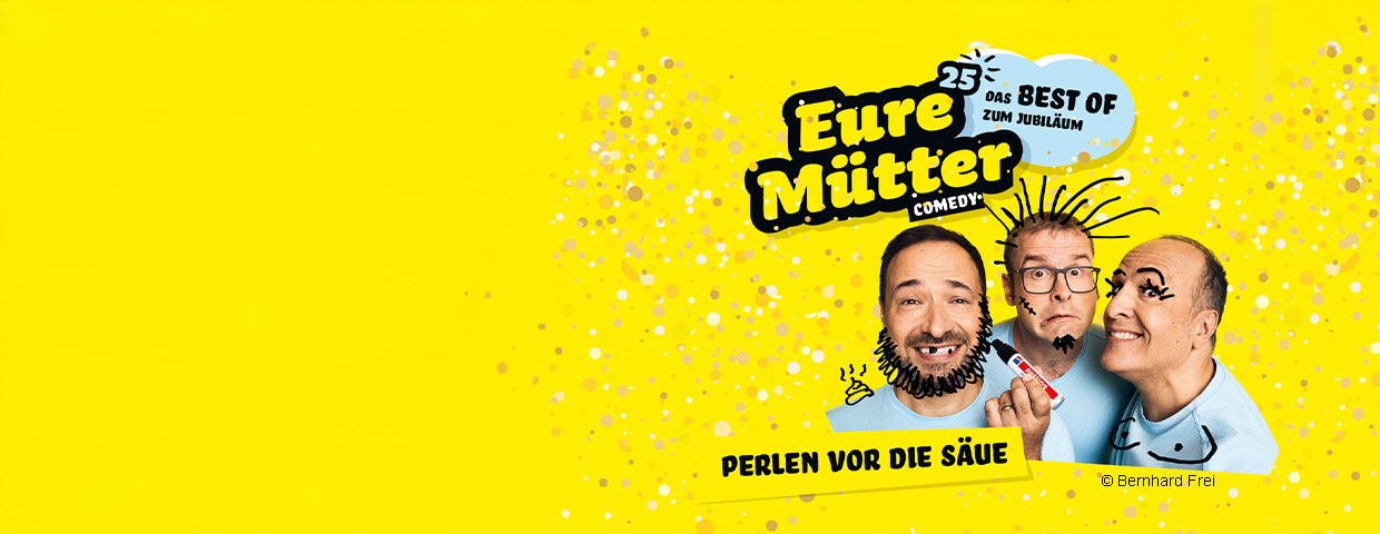 Eure Mütter in LÜBECK 17.04.2026 20:00 Uhr